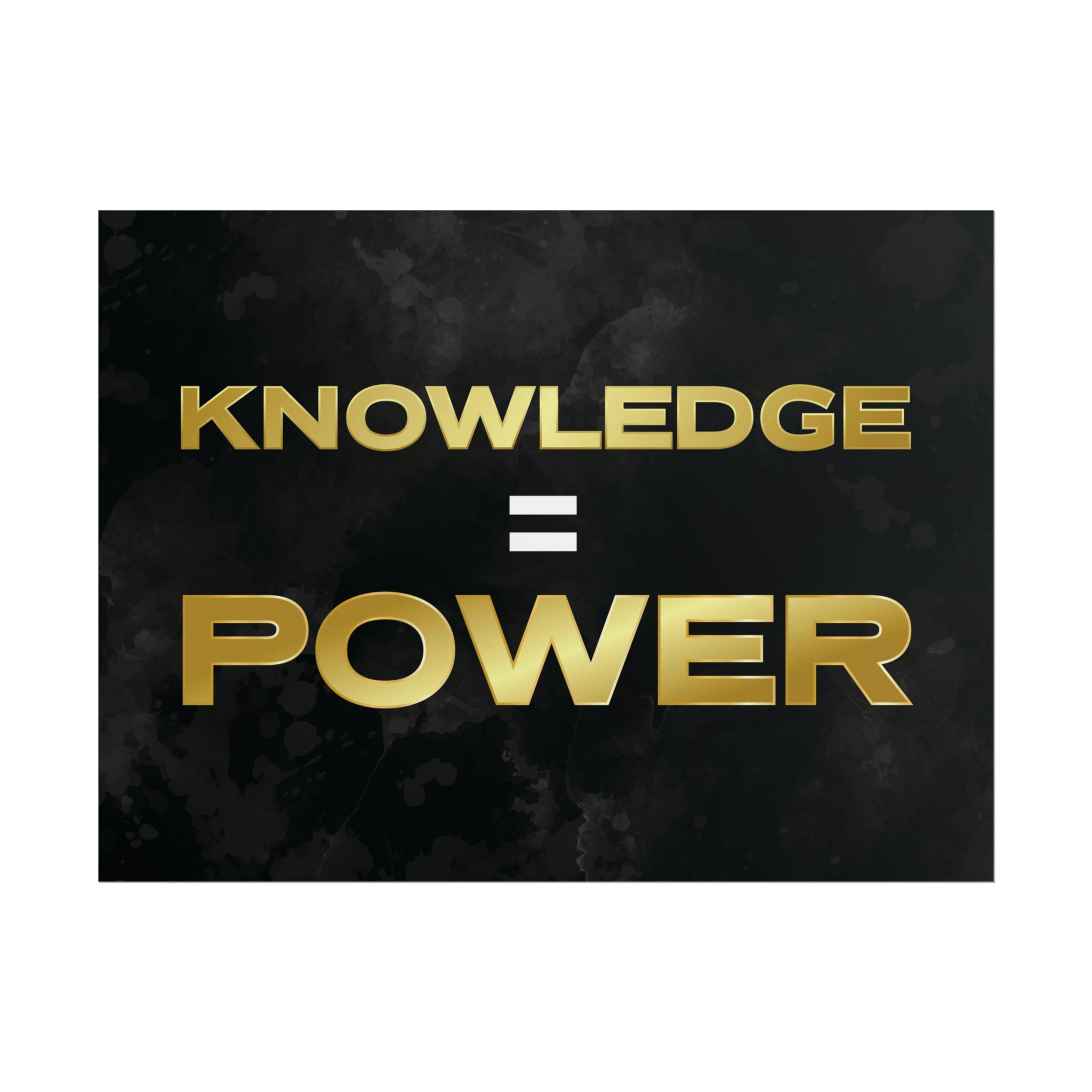 Knowledge Equals Power Motivational Poster | The Design Station