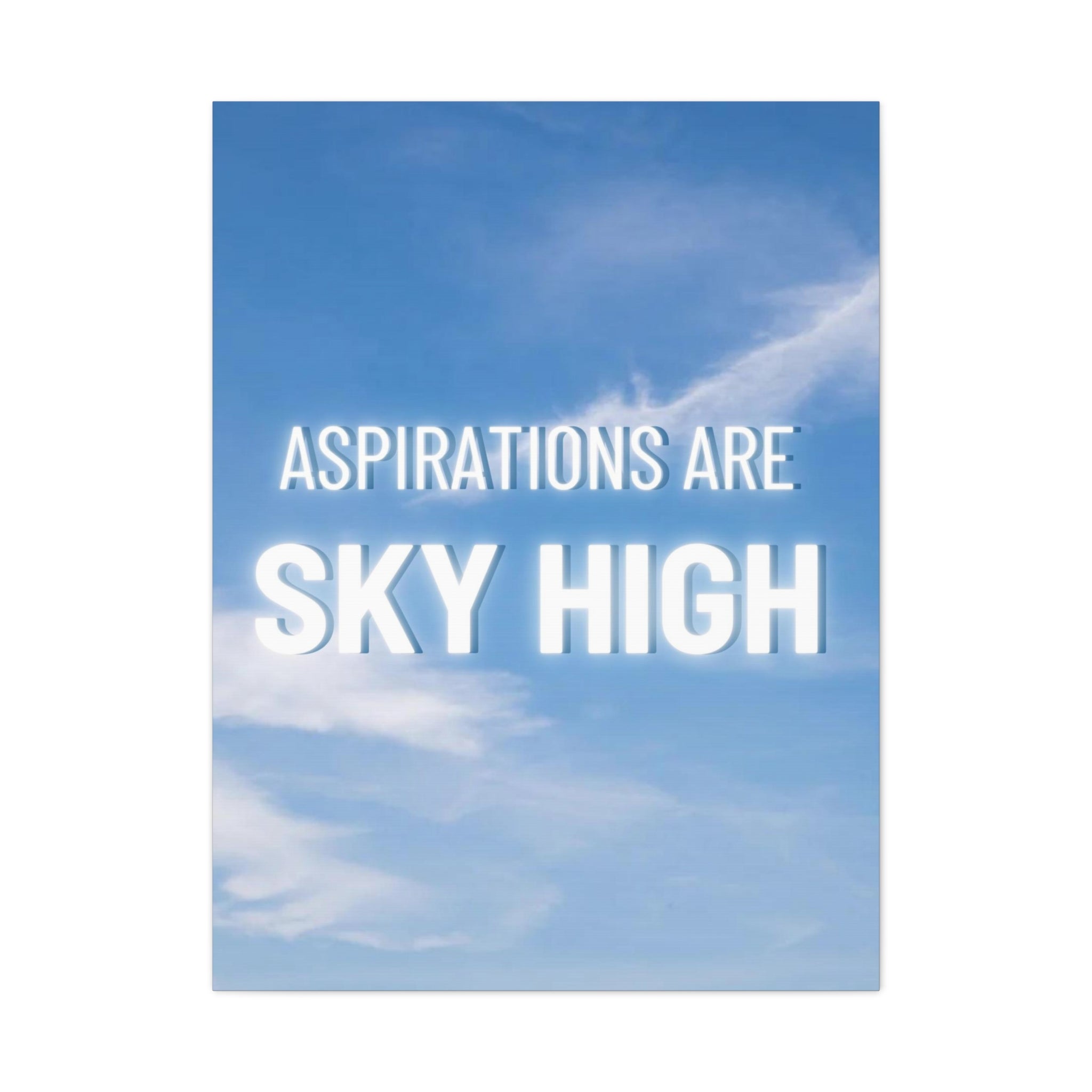 Aspirations Are Sky High Motivational Canvas Art Print | The Design Station